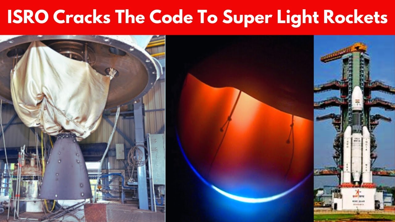 ISRO Achieves Breakthrough With Rocket Engine Nozzle Technology | New C ...