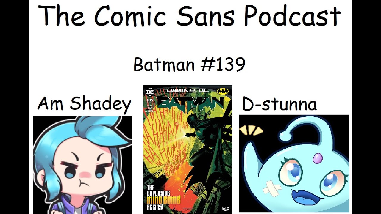 Comic Sans Podcast Issue 0: Batman vs Himself - YouTube