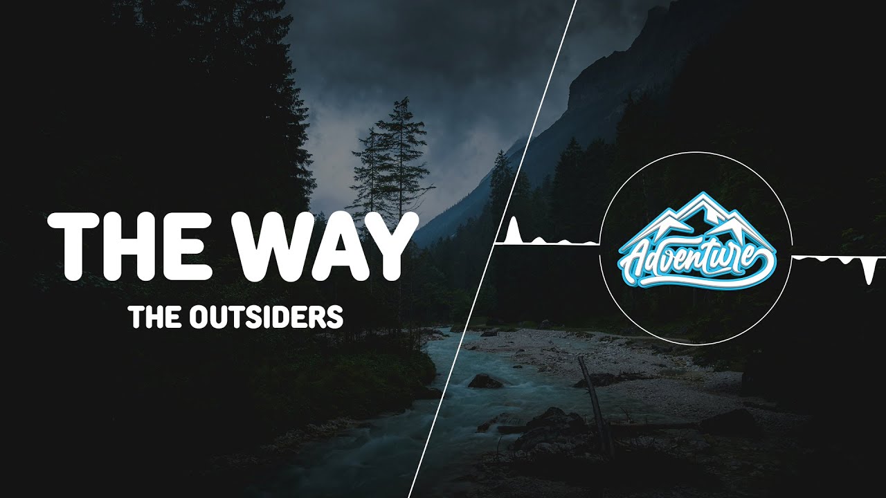 The Outsiders - The Way - YouTube