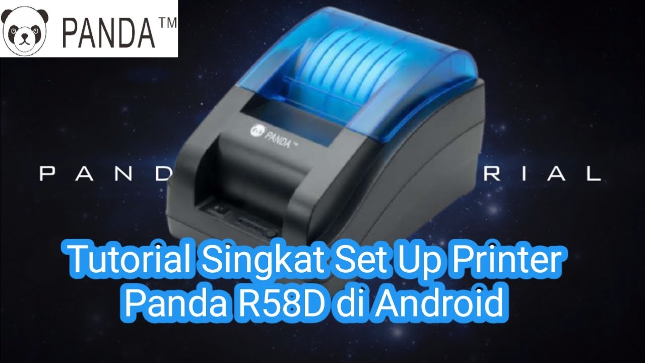 Tutorial Singkat Set Up dan Penggunaan Printer Panda R58D - YouTube