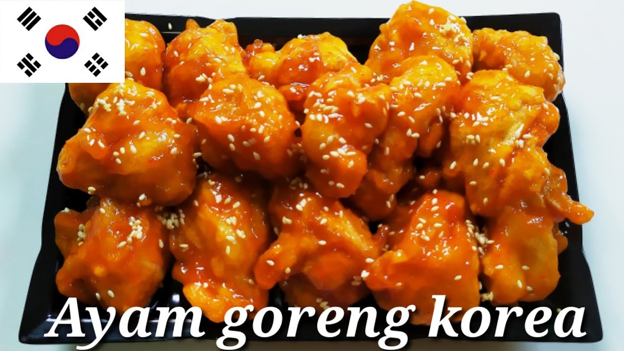 Ayam Goreng Korea || Rasanya enak bikin ketagihan - YouTube