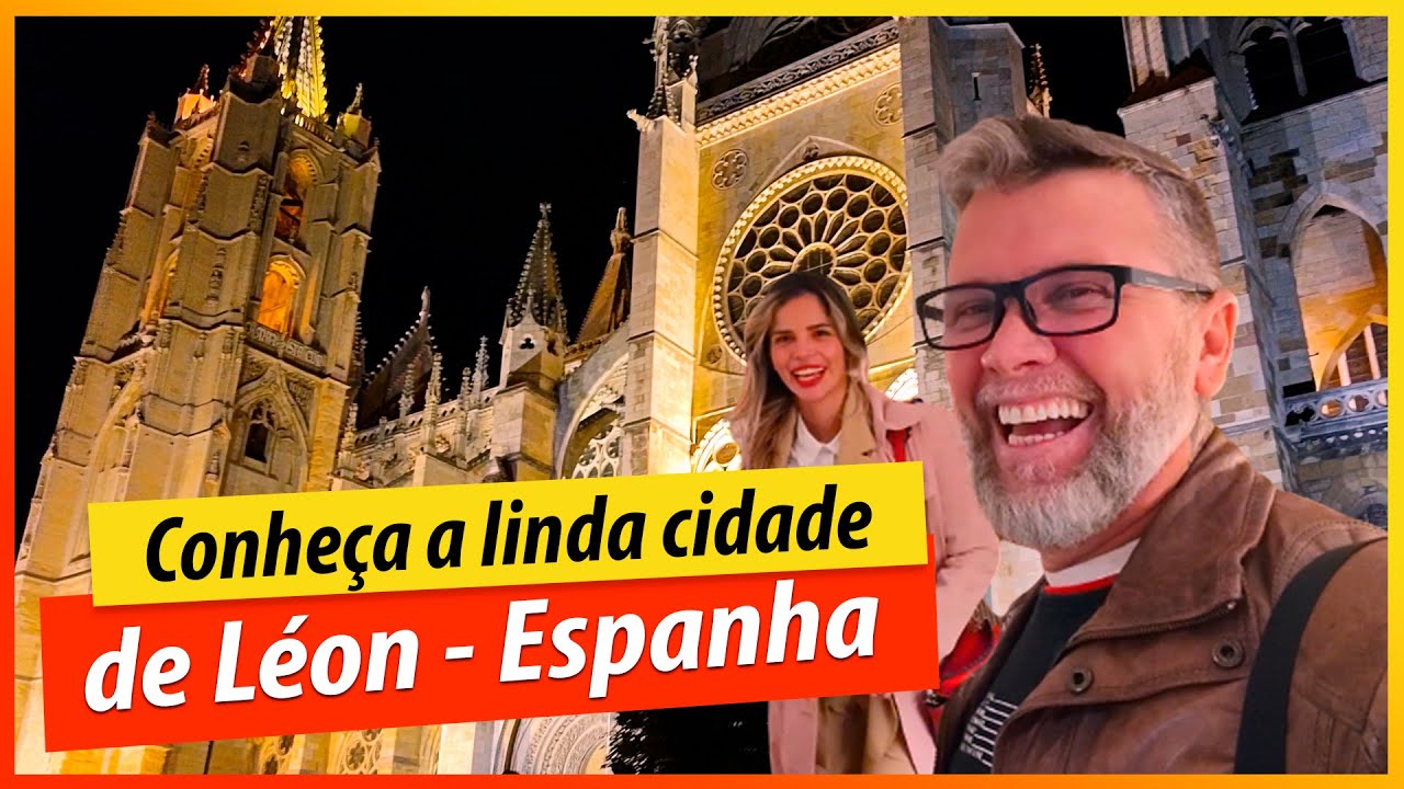 CONHECENDO A LINDA CIDADE DE LEON NA ESPANHA | PASSEIO CULTURAL E CHEIO ...