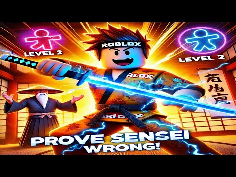 Roblox: Make Katanas and Prove Sensei Wrong | Unlocking Level 2 & 3 ...