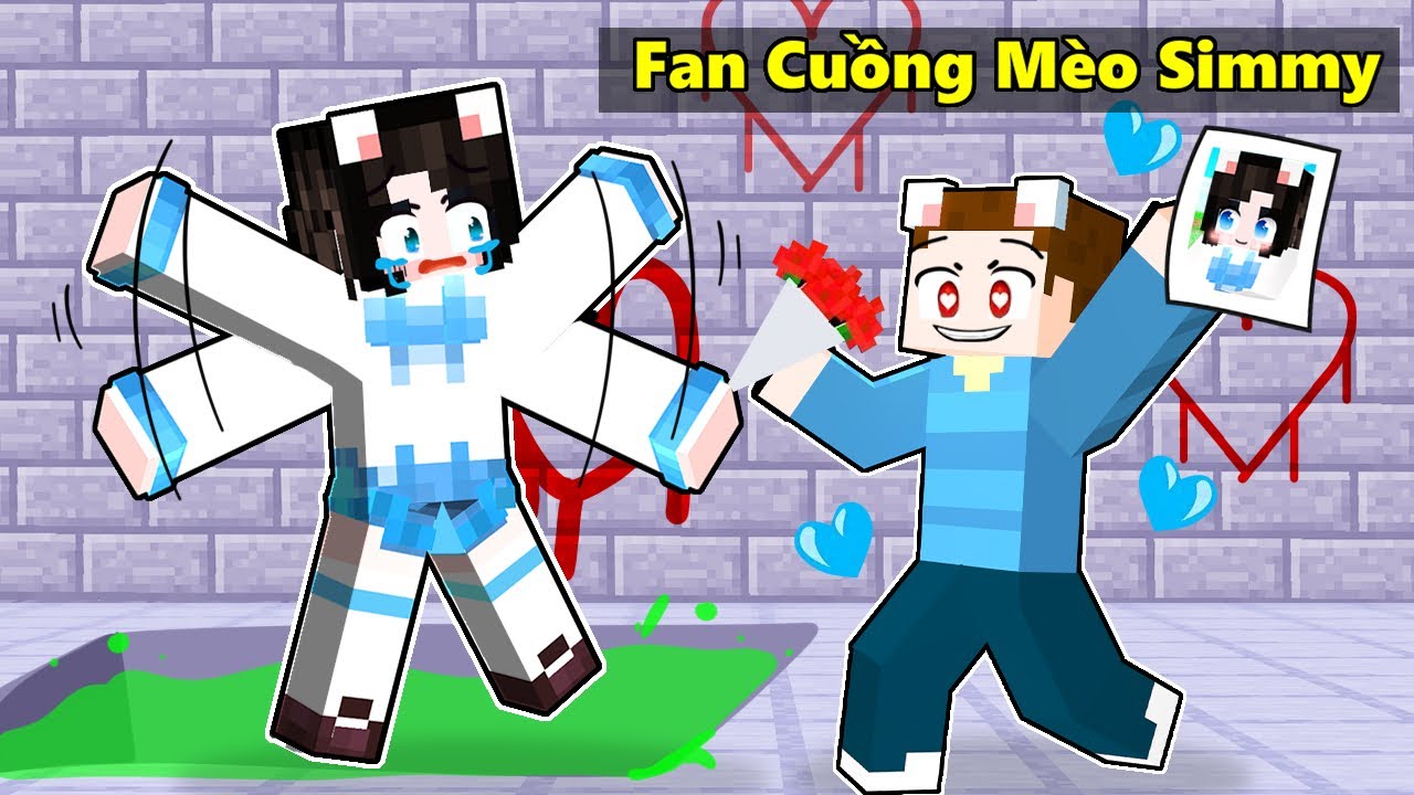 Mèo Simmy Sợ Hãi Khi Gặp FAN CUỒNG KỲ LẠ Trong Minecraft - YouTube