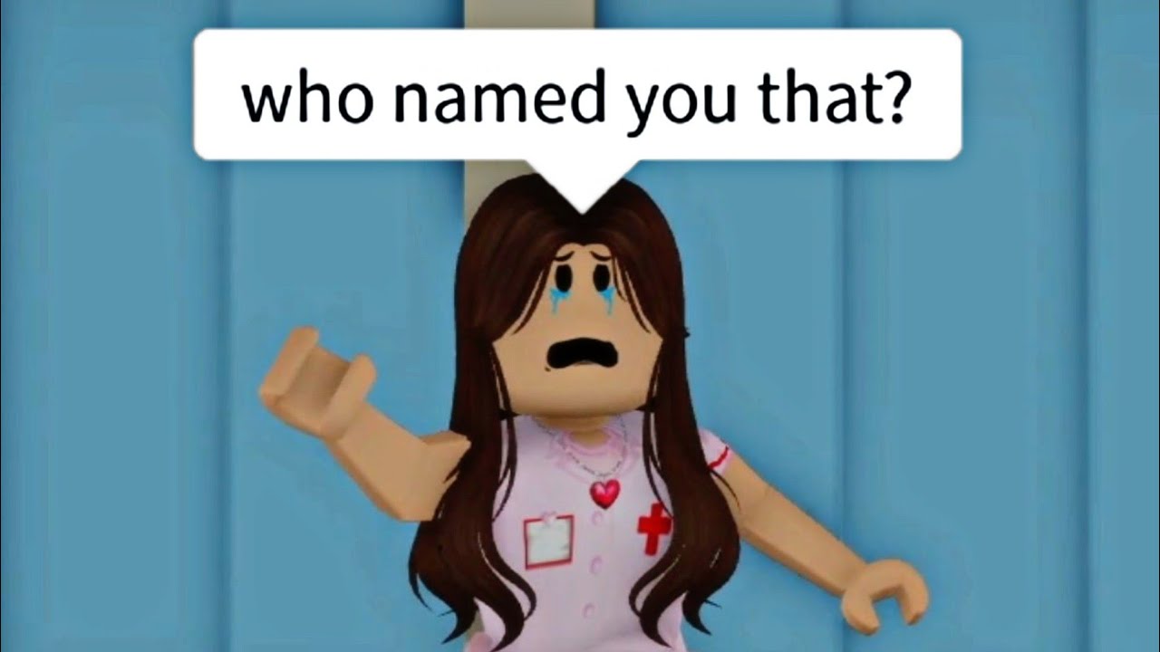 When you have the weirdest names (meme) ROBLOX - YouTube
