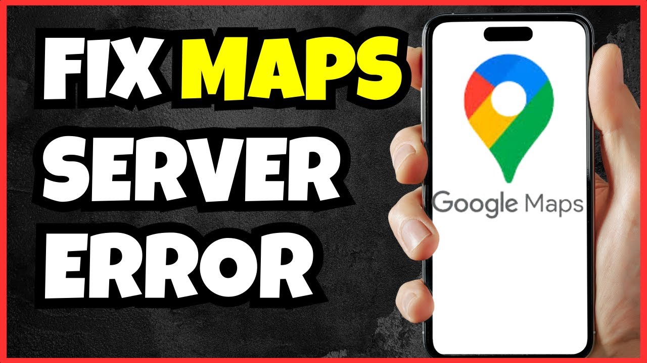 How To Fix Google Maps Server Error "Please Try Again Later" | Full ...