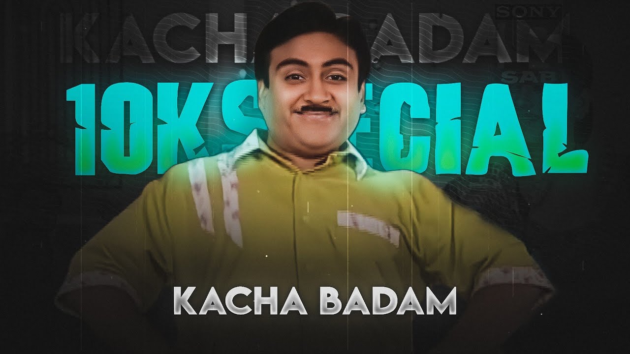 10K SPECIAL EDIT - KC EDITZ | Kacha Badam Edit | Kacha Badam Song Edit ...
