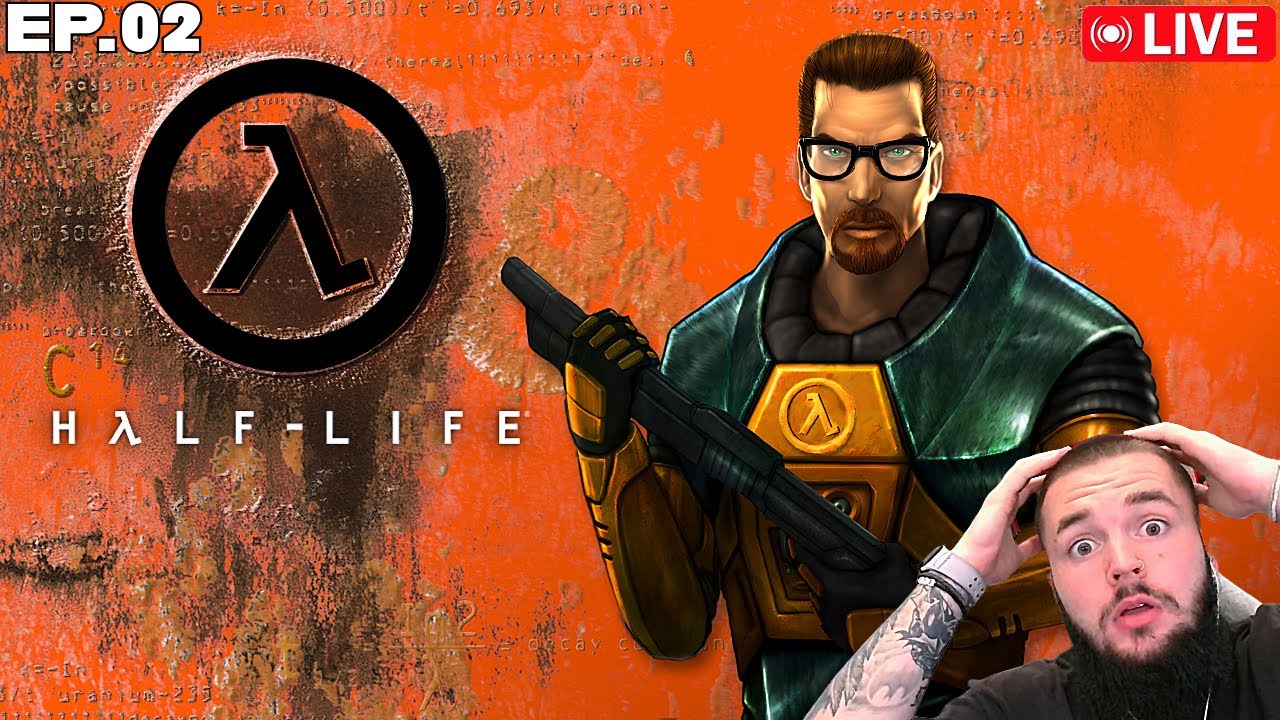 FIRST PLAYTHROUGH OF HALF-LIFE!!! / EP.1 - YouTube