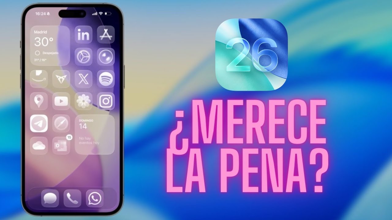 iOS 26 es OFICIAL: ¿Merece la pena instalarla? - YouTube