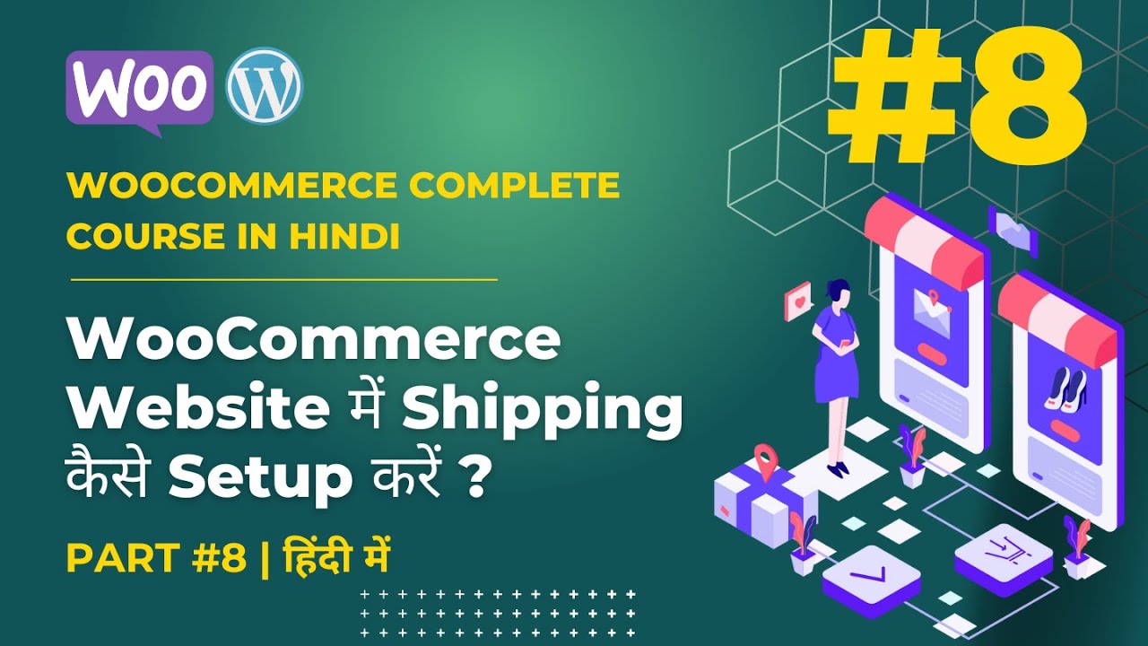 Tutorial De Woocommerce En Hindi Parte 7 Configurar Envío En Woocommerce Mi Wordpress