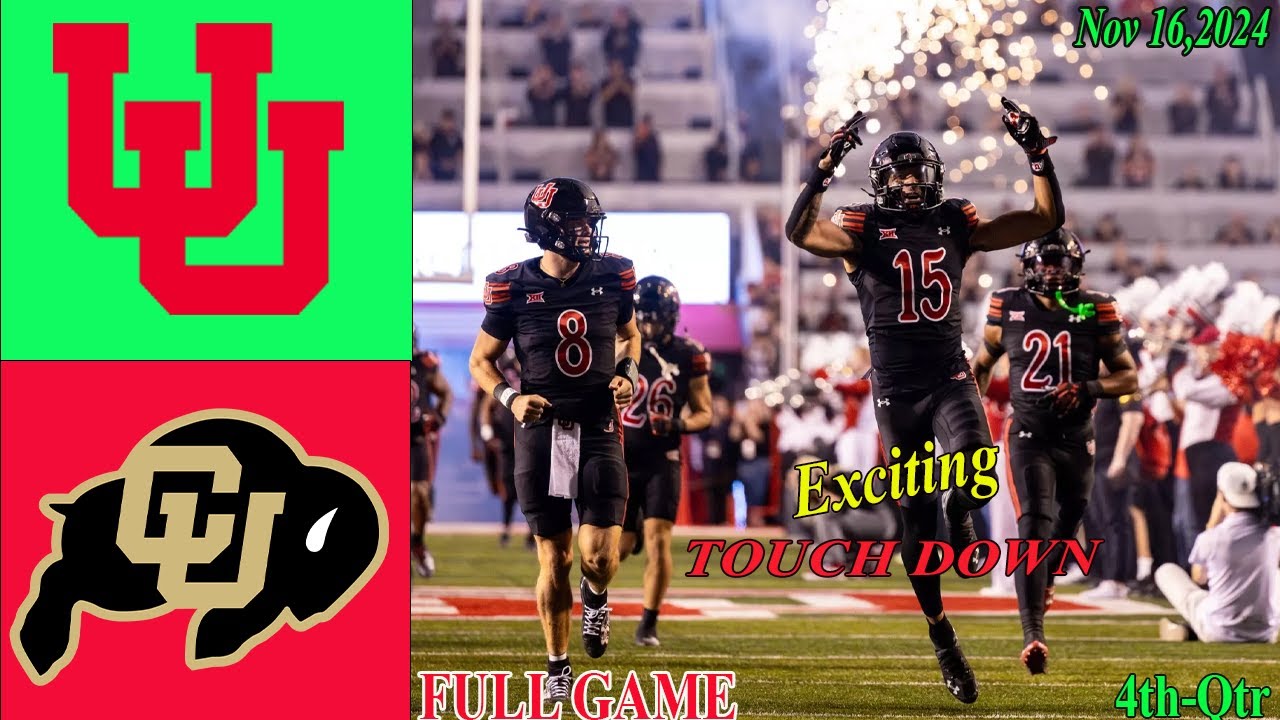 Colorado Vs Utah Utes [WEEK 12] FULL GAME 4th-Qtr| Nov 16,2024 Men's ...