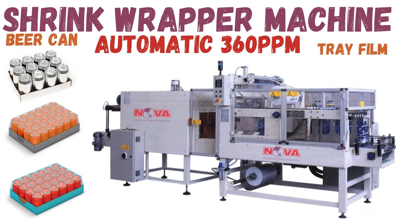 Beer Can - Automatic Shrink Wrapper Machine (Tray Film) | Nova Trinity ...