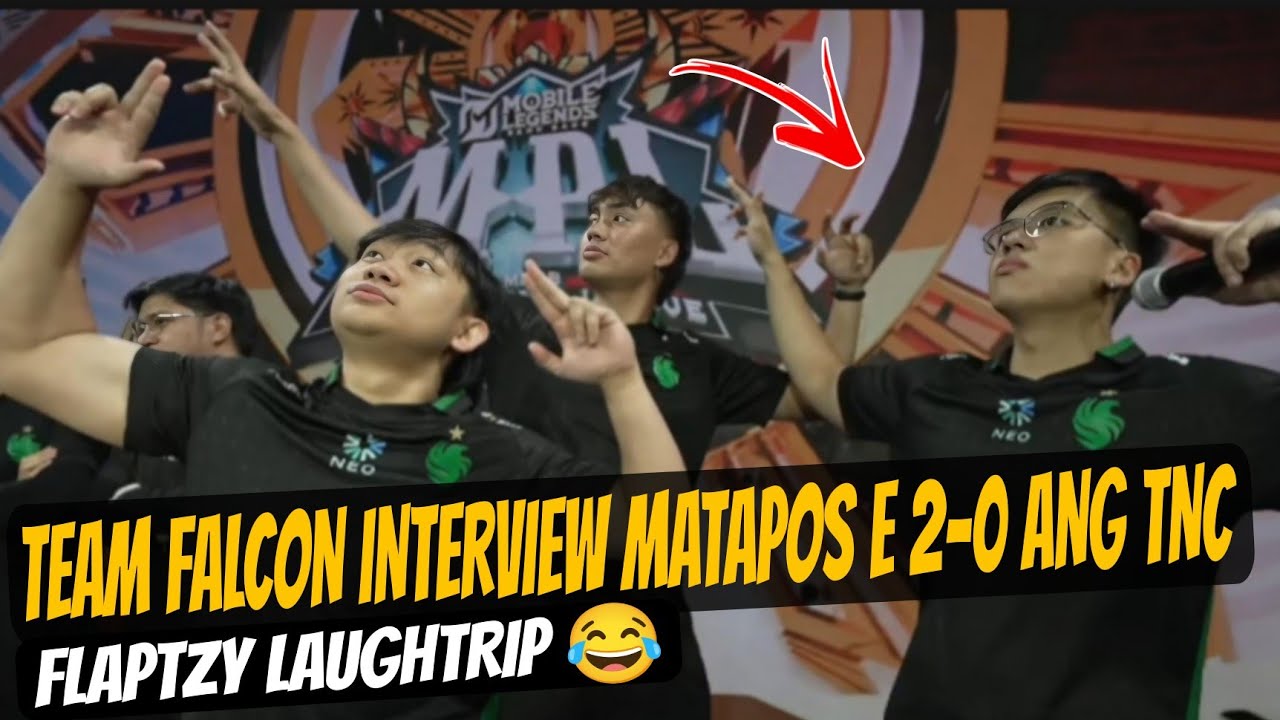 TEAM FALCON INTERVIEW, FLAPTZY laughtrip😂 2-0 ang TNC PRO TEAM - YouTube