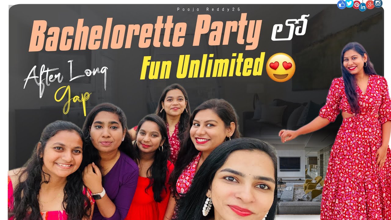 Bachelorette Party lo fun UNLIMITED|Friends vlog|poojareddy26|Telugu ...
