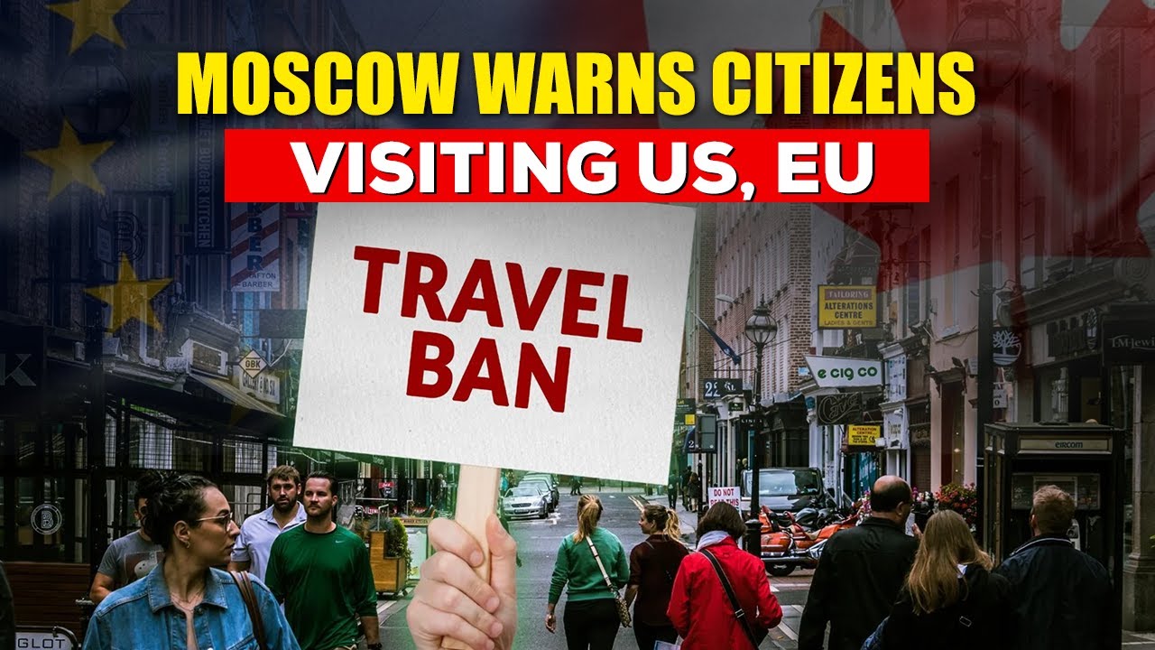 Russia Warns Citizens to Avoid Travel to US, EU Nations - YouTube