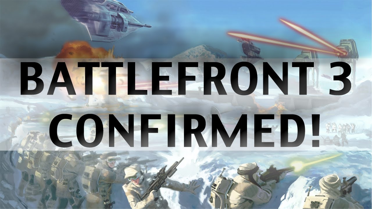Star Wars Battlefront 3: Confirmed! - YouTube