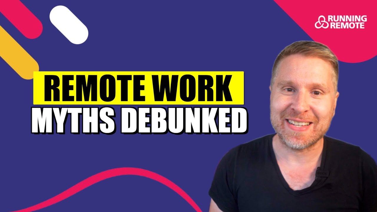 5 Remote Work Myths Debunked - YouTube