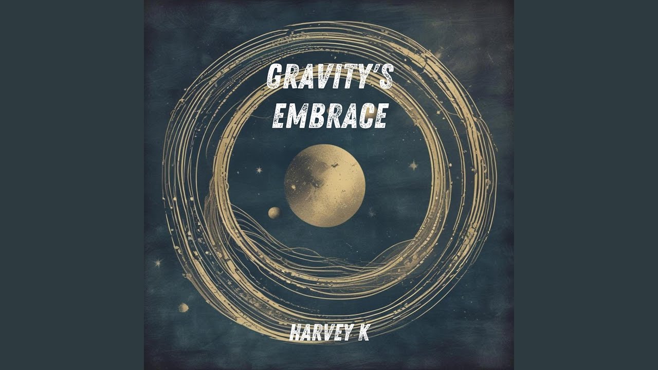 Gravity's Embrace - YouTube
