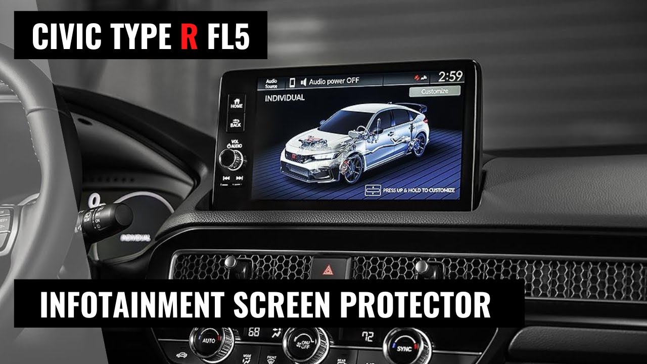 INFOTAINMENT SCREEN PROTECTOR - FL5 CIVIC TYPE R / 11TH GEN - YouTube