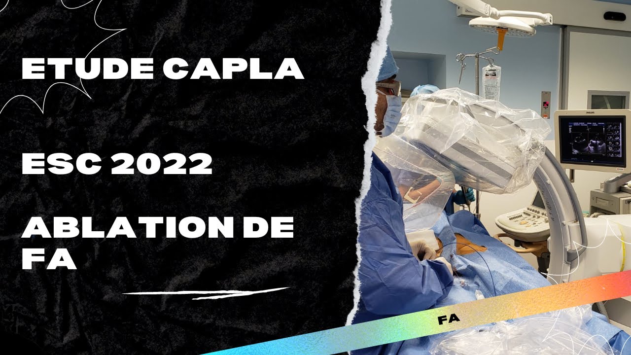 Direct ESC22: Quelle ablation dans la FA persistante ? Etude CAPLA ...