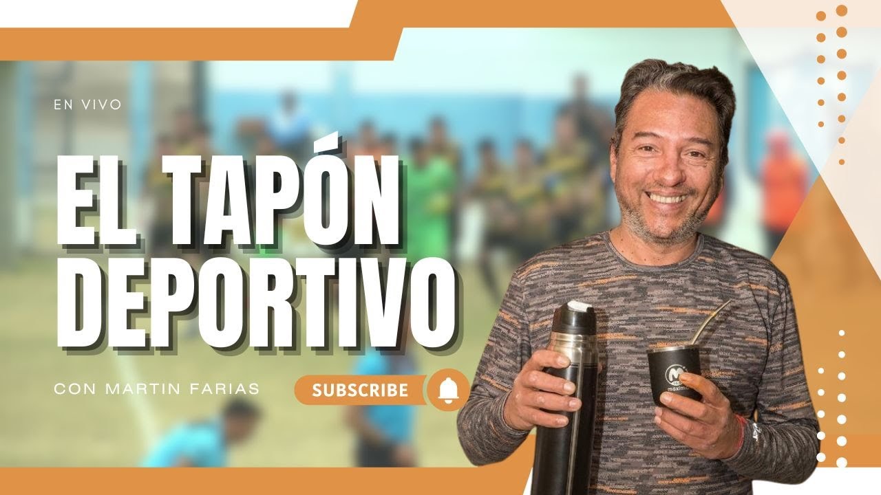 EL TAPÓN EN VIVO CON MARTIN FARIAS Y EQUIPO - YouTube