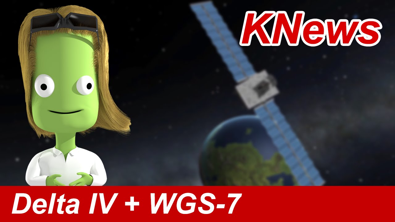 Delta IV Launch | WGS-7 | Knews #13 - YouTube