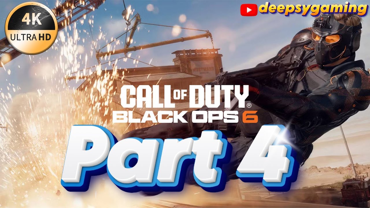 Call of Duty Black Ops 6 Part 4 UHD 4K 60FPS - YouTube