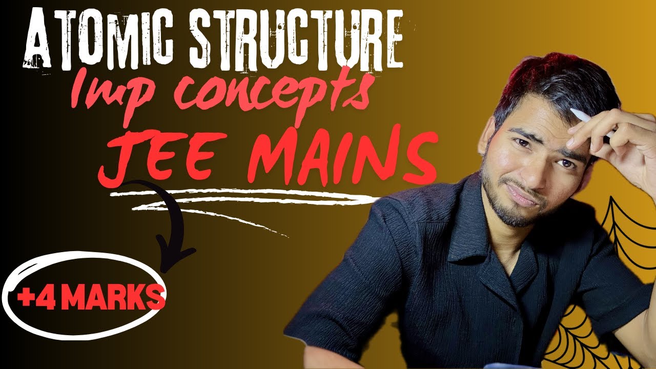 Atomic Structure Imp concepts ! | +4 marks JEE MAINS - YouTube