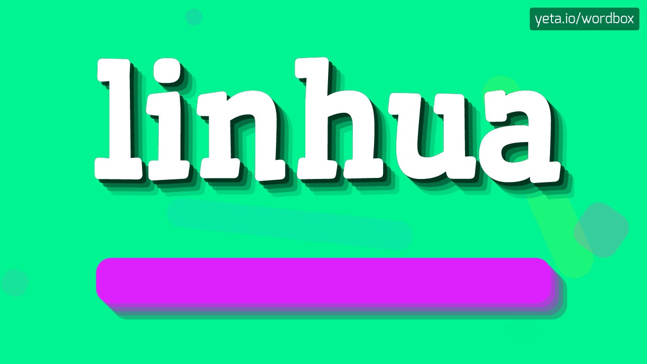 LINHUA - HOW TO PRONOUNCE IT!? - YouTube