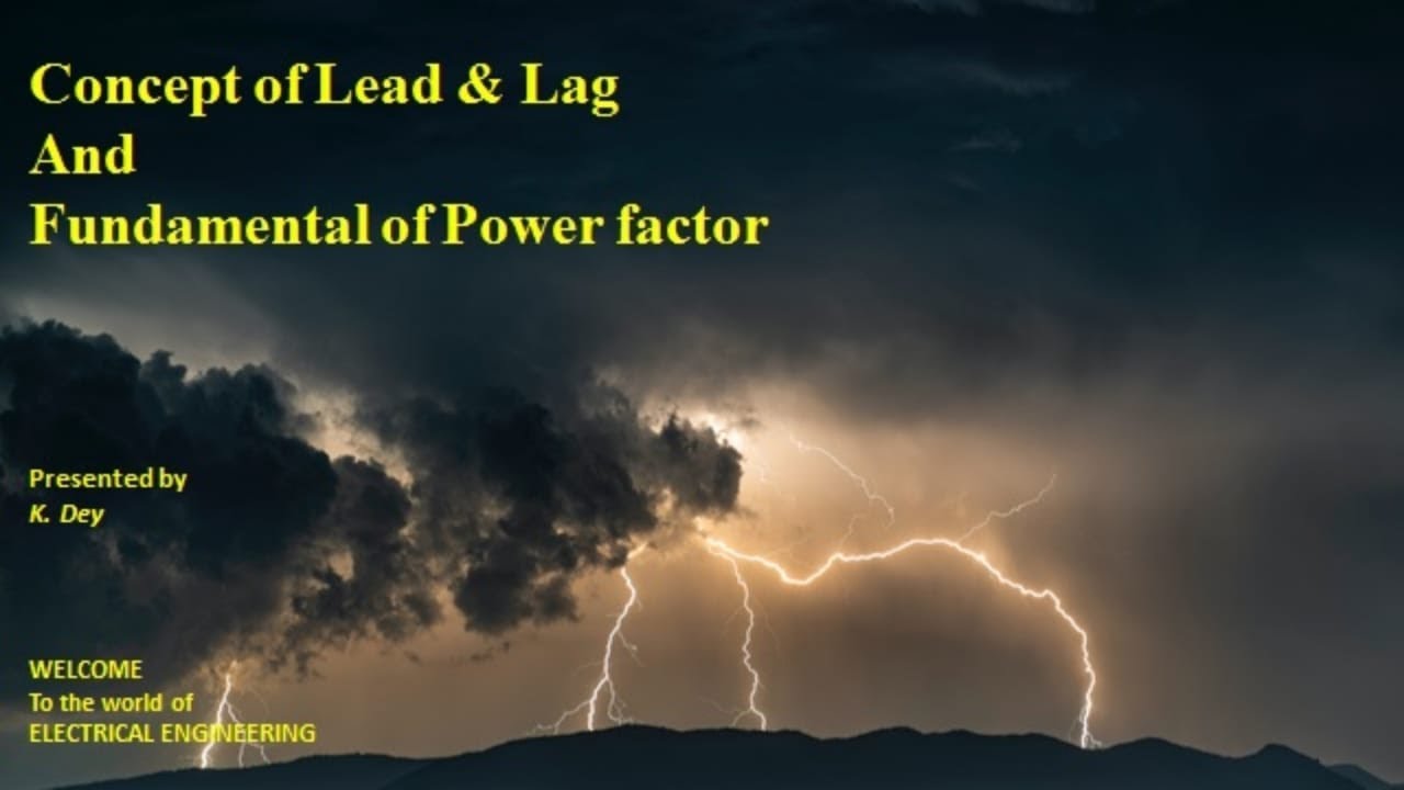 Lead and Lag and Fundamental of Power Factor - YouTube