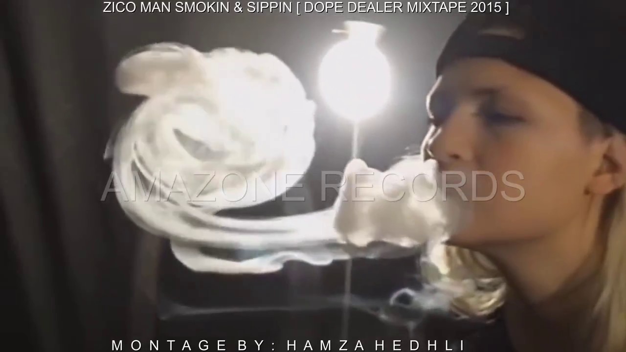Zico Man________Smokin & Sippin [Dope Dealer Mixtape 2015] ( EXPLICIT ...