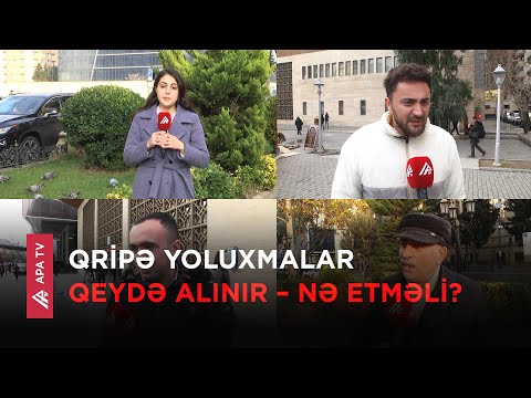 Xəstəliyin dərmanı aptekdədir, yoxsa mətbəxdə? – “Qrip hamını təqib edir”