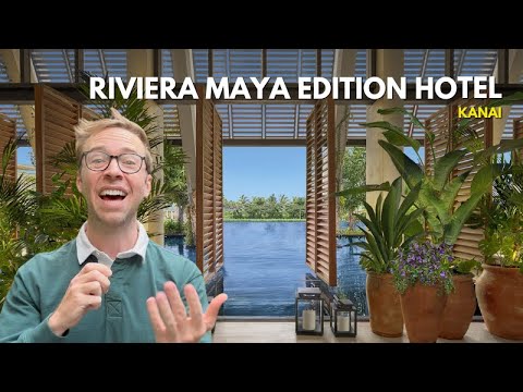 BEST Hotel in Mexico: EDITION Hotel Kanai Riviera Maya FULL Tour & My Honest Review