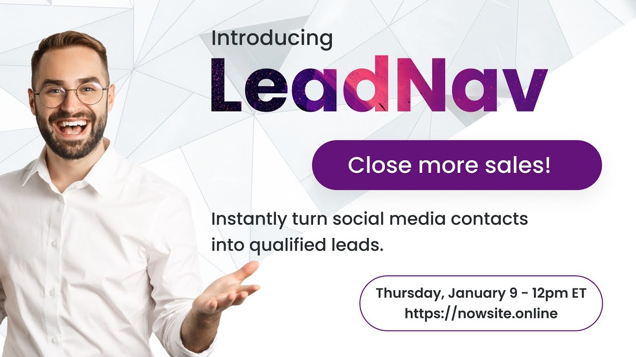 Introducing Nowsite LeadNav / Nowsite 🧭 Nav - Close More Sales! 09.01. ...