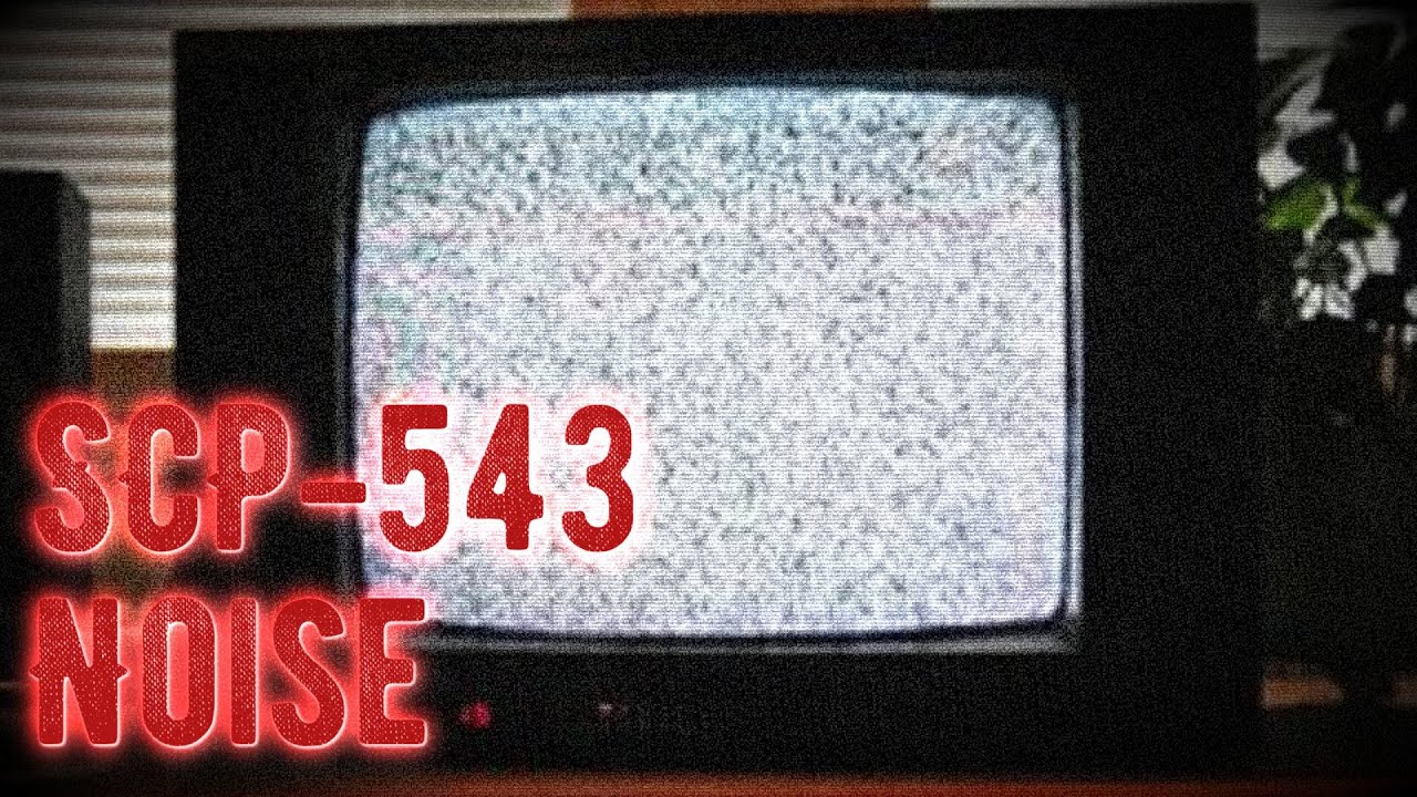 SCP-543 - Noise - Euclid [The SCP Foundation] - YouTube