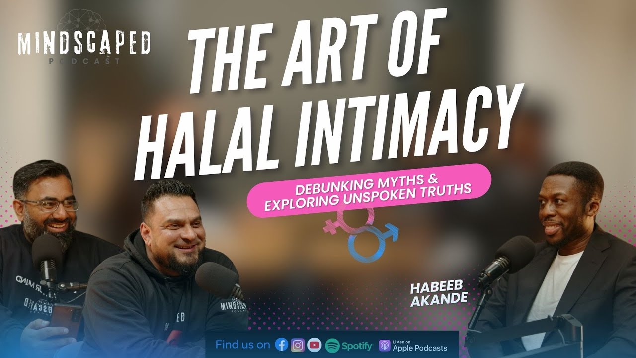 Live - The Art of Halal Intimacy with Habeeb Akande - YouTube