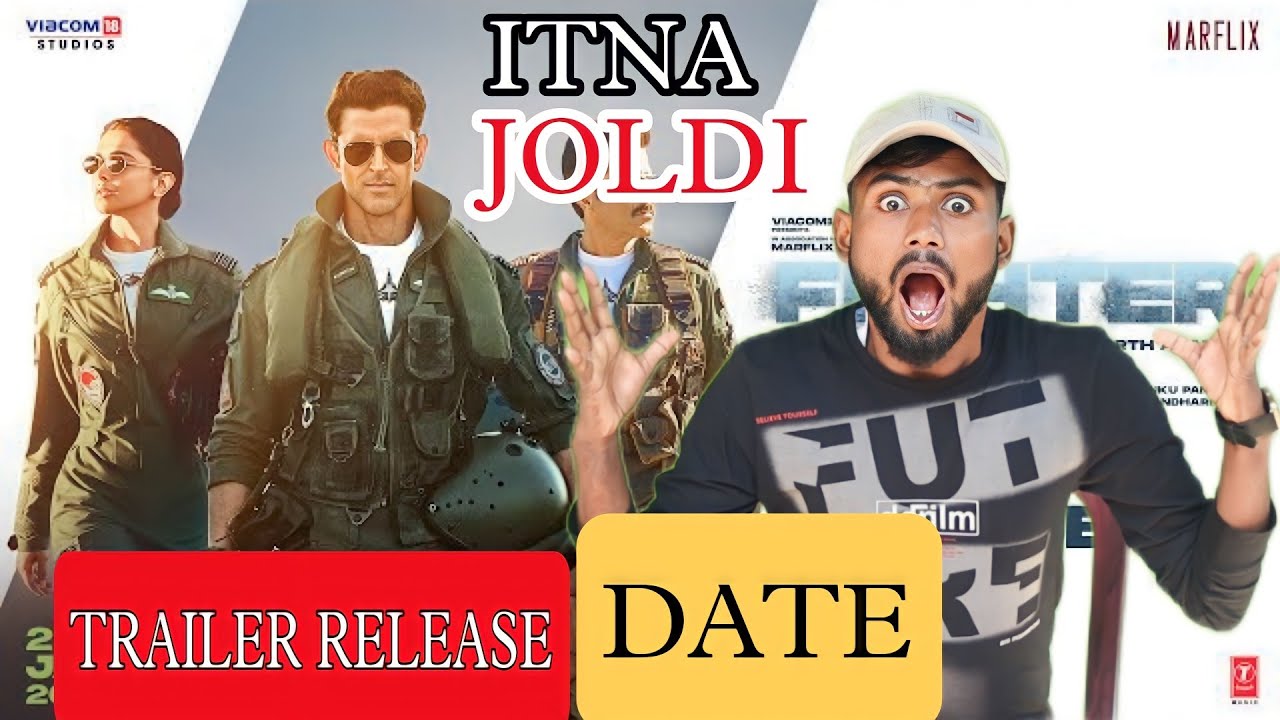 Fighter Movie Trailer Release Date🔥Itna Joldi Anewala Hai🔥Hrithik ...