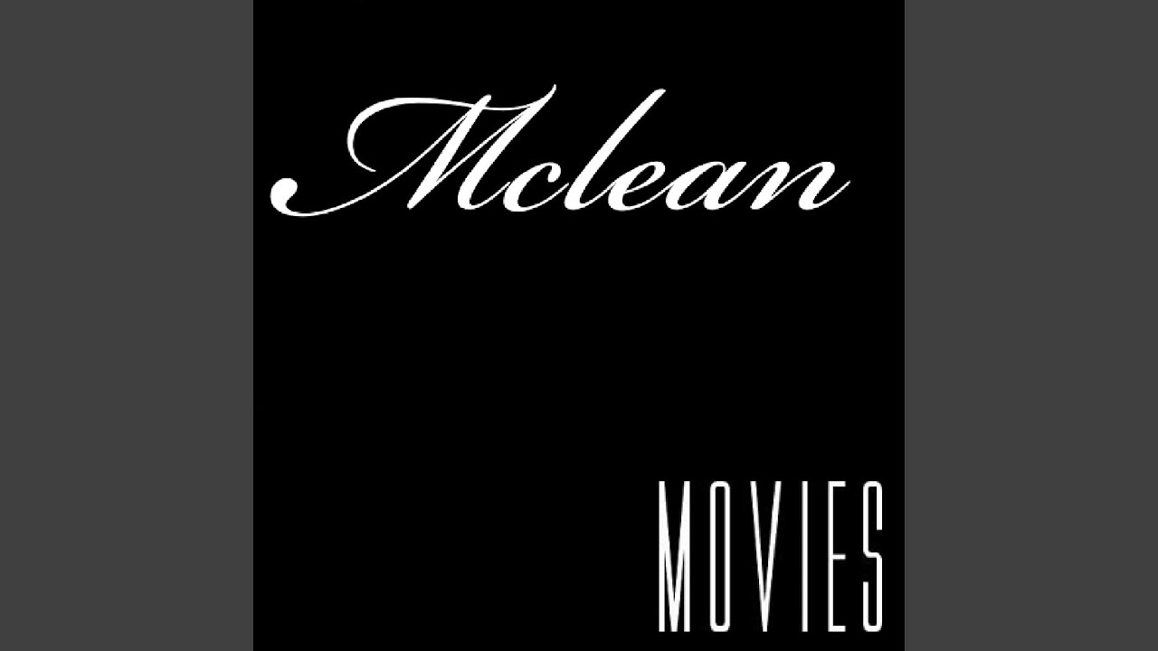 McLean Movies (Steve Smart & WestFunk Remix) - YouTube