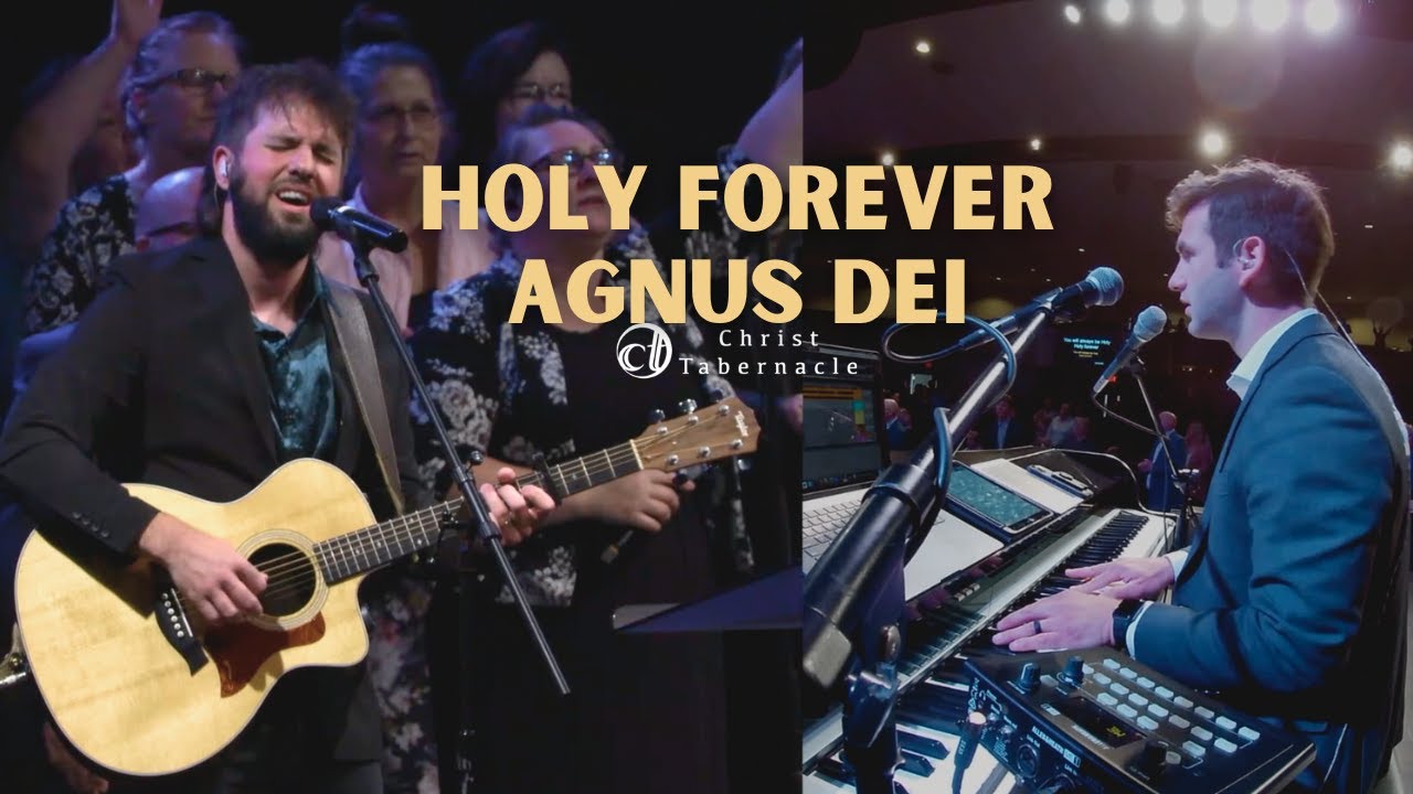 Holy Forever / Agnus Dei / Live Keys Cover / Christ Tabernacle Church ...
