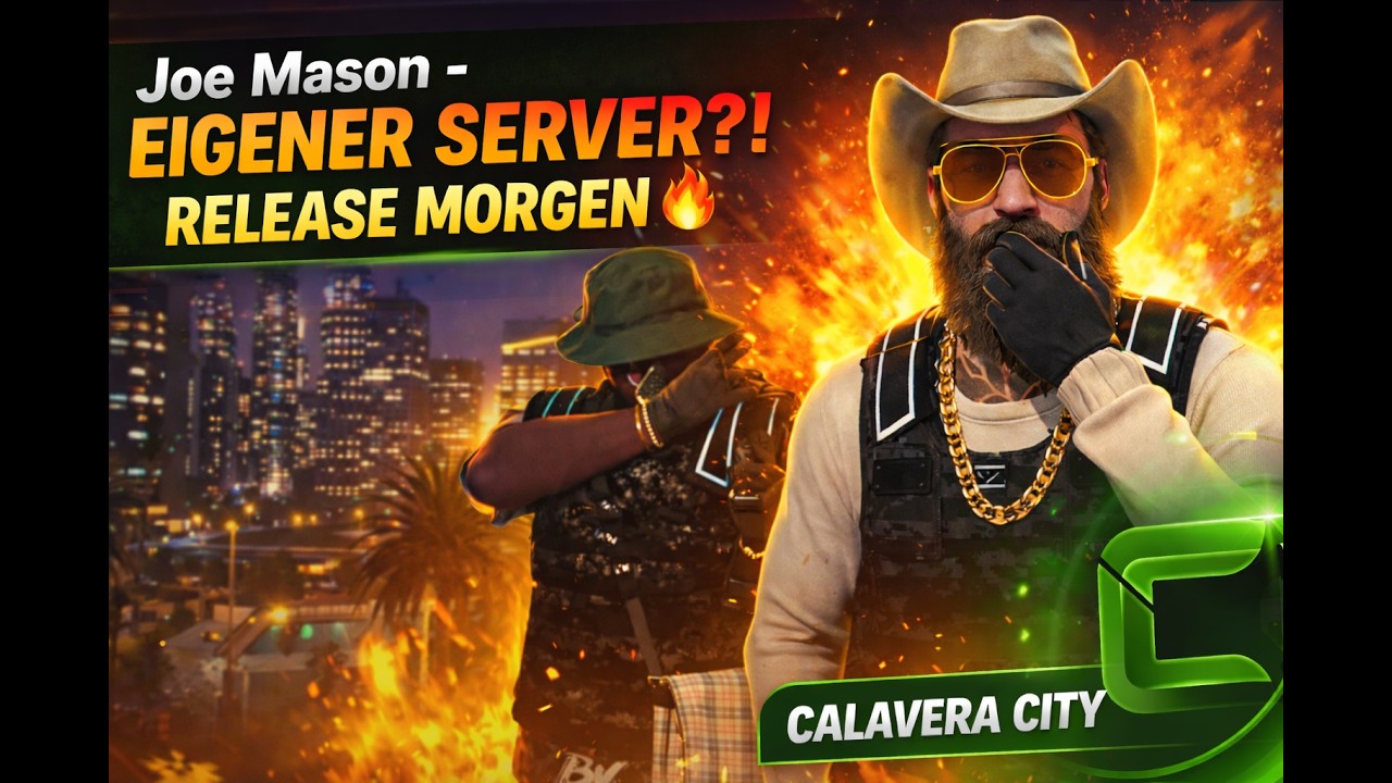 Joe Mason - EIGENER SERVER? RELEASE MORGEN! | Calavera City - YouTube