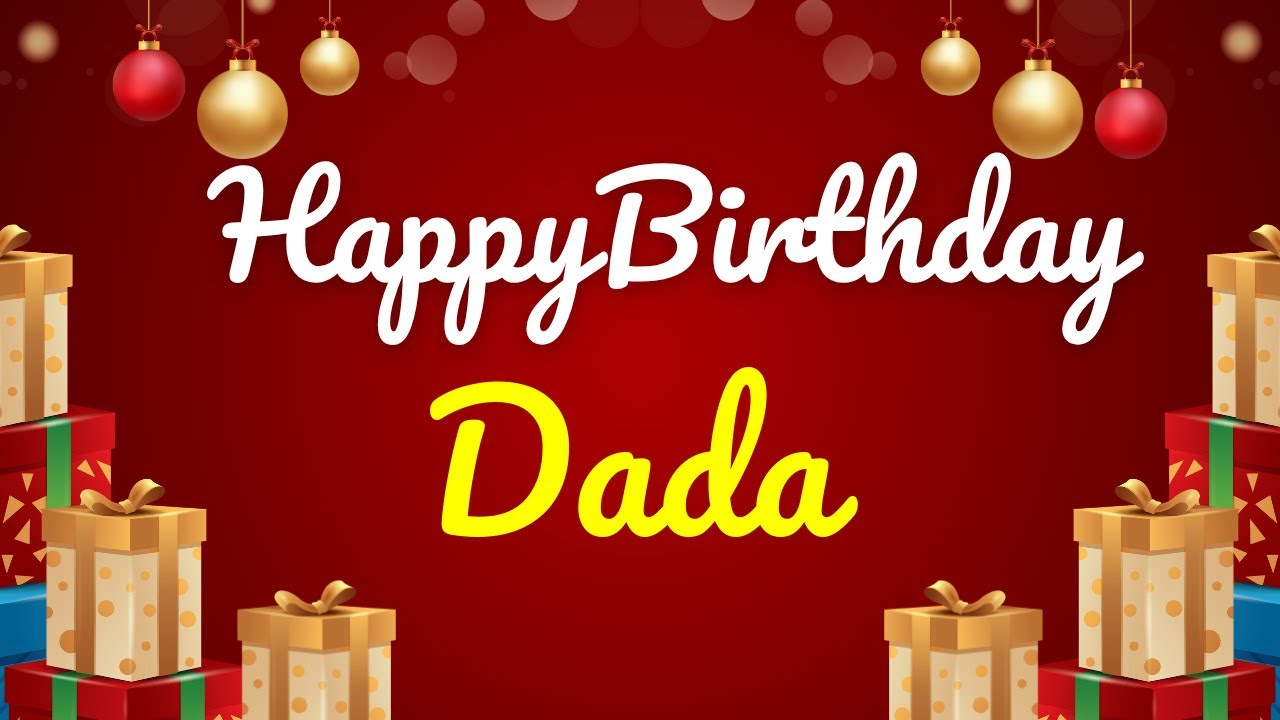 HAPPY BIRTHDAY DADA - GREET FACTORY - YouTube
