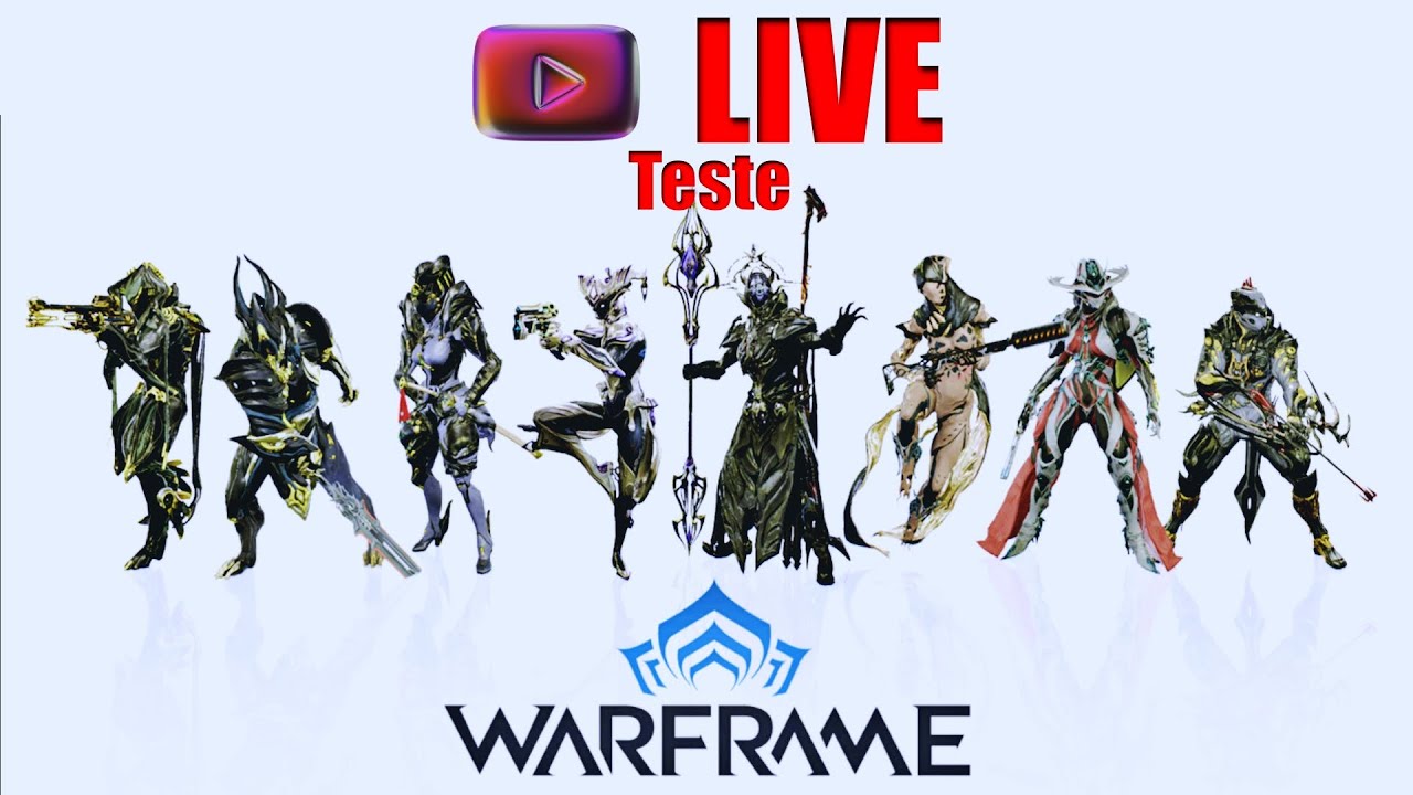 Warframe - LIVE Teste - YouTube