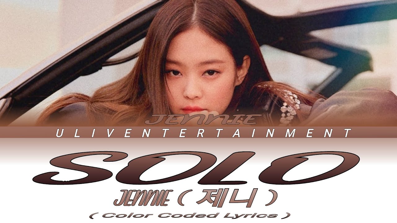 JENNIE - 'SOLO' ( Color Coded Lyrics ) - YouTube