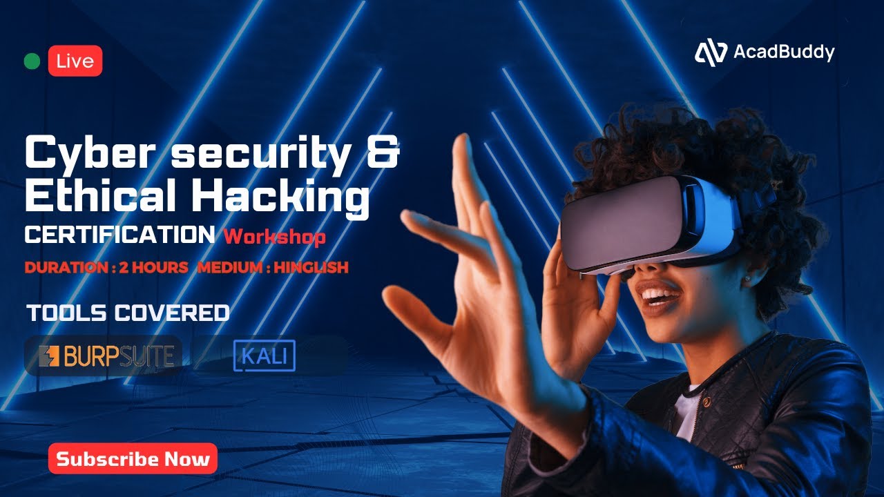 Cyber Security & Ethical Hacking workshop Powered By Acadbuddy - YouTube