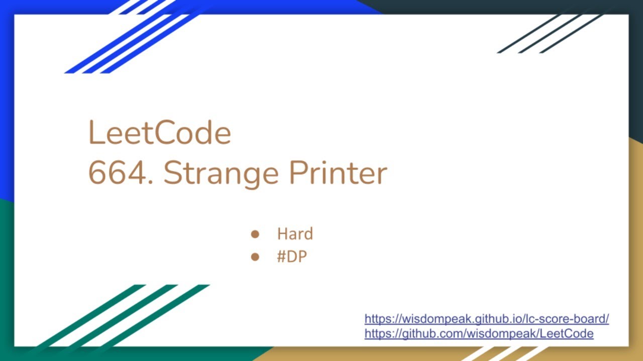 【每日一题】664 Strange Printer 5292021 Youtube