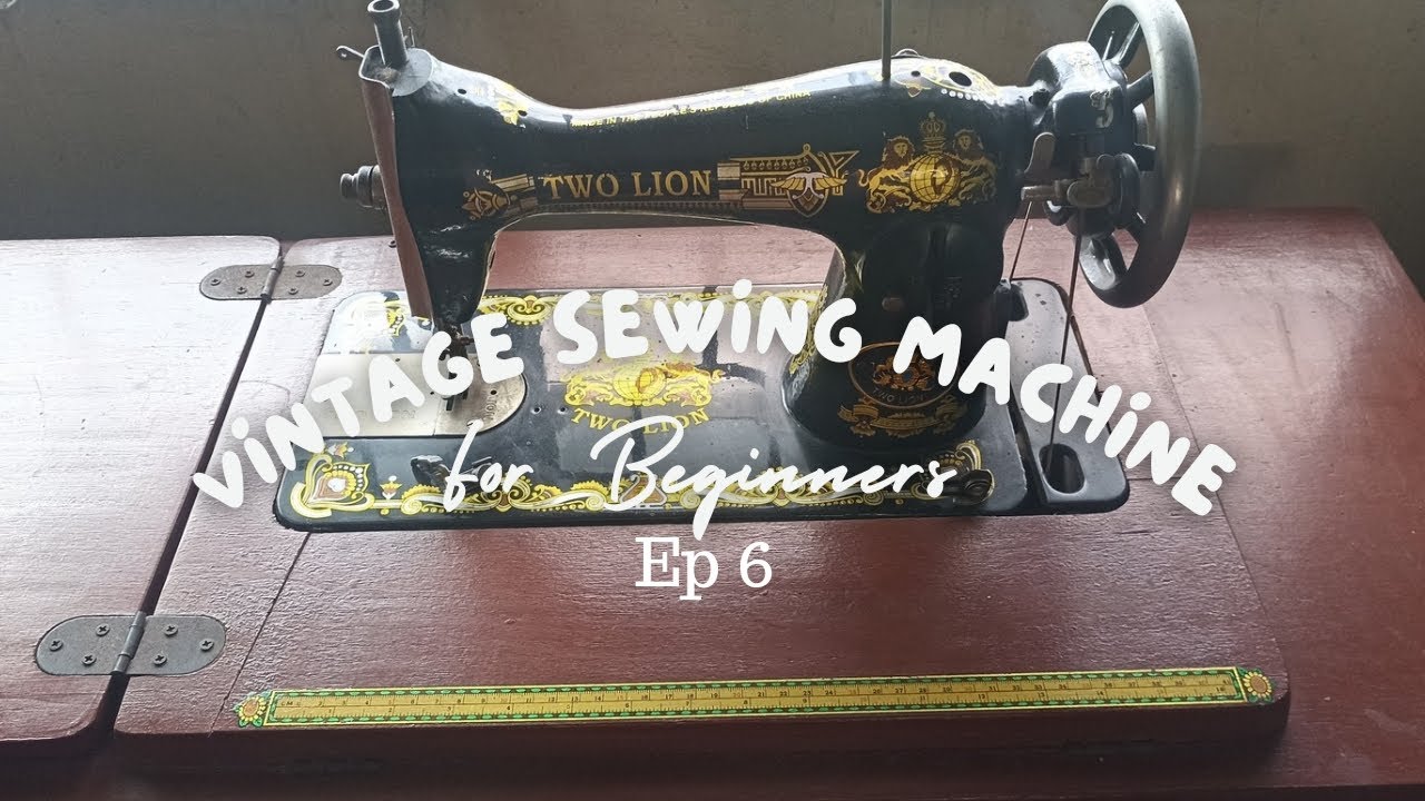 Sewing class 6 | threading a vintage/manual sewing machine | a Nigerian ...