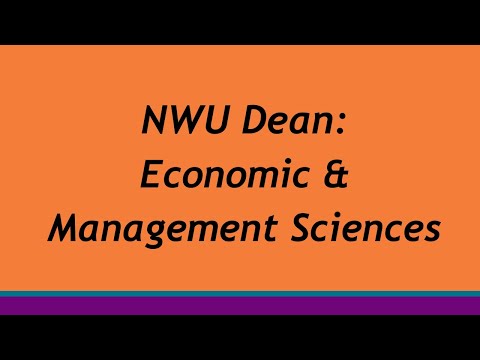 Getting to know the NWU: Faculty of Economic & Management Sciences