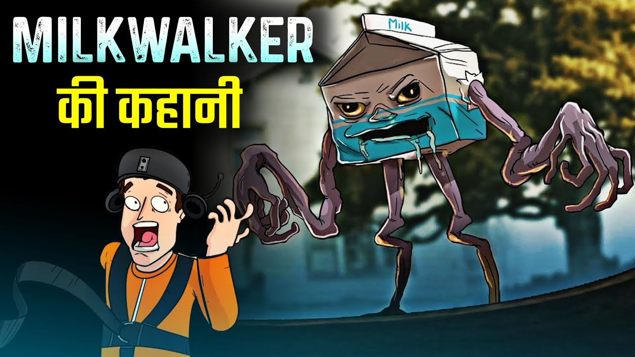 Milkwalker Ambassador story in hindi | Milkwalker Explained | Scary ...