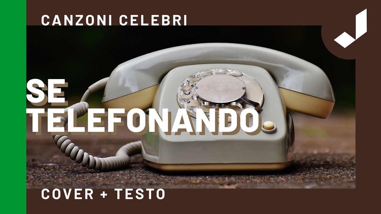 SE TELEFONANDO - (Cover di Mina) + Testo - YouTube