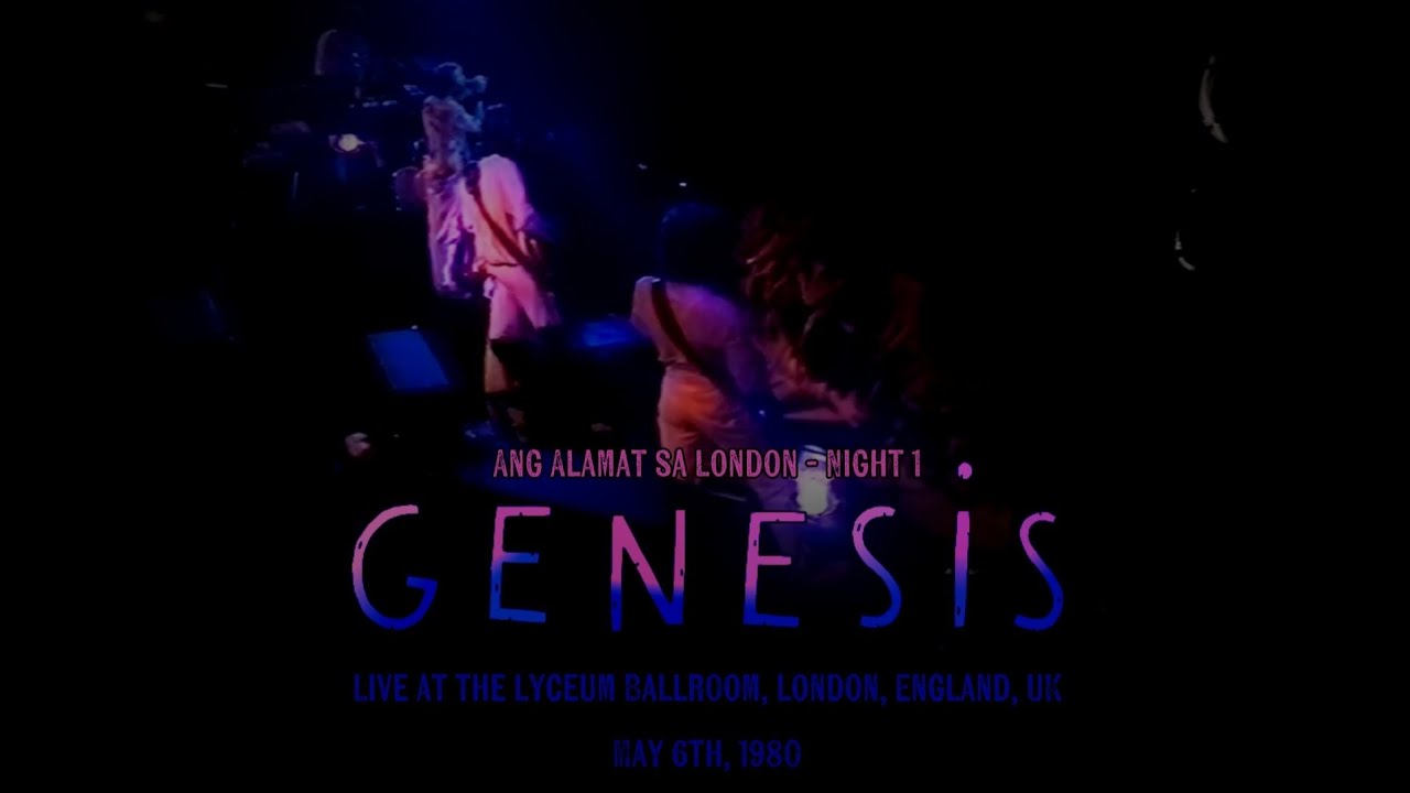 Genesis - May 6th, 1980 - Live at the Lyceum Ballroom, London, England ...